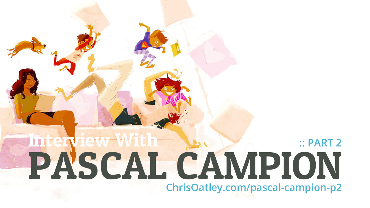 Interview With Pascal Campion (Part 2)